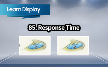 [Learn Display] 85. Response Time