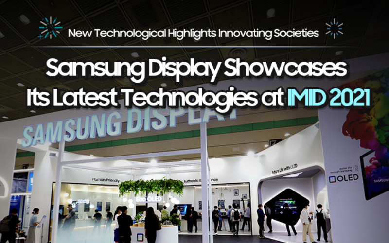 Samsung Display Showcases Its Latest Technologies at IMID 2021 ...