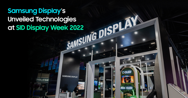 Samsung Display's Unveiled Technologies at SID Display Week 2022 | Samsung Display Newsroom